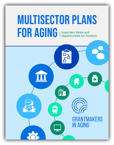 Multisector Plans for Aging | Grantmakers In Aging
